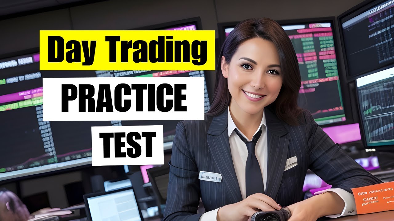 Day Trading Practice Test 2026 | Free Questions