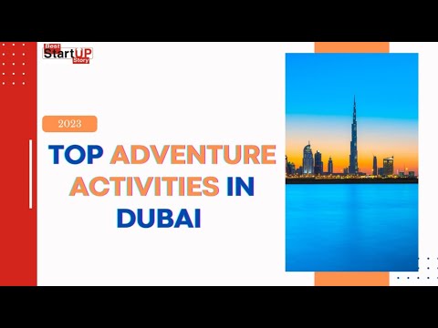 Top Adventure Activities In Dubai