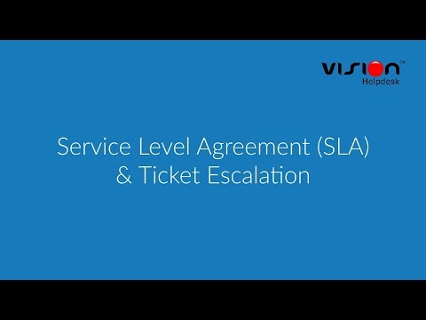 Service Level Agreement (SLA) & Escalation in Help Desk - Vision Helpdesk