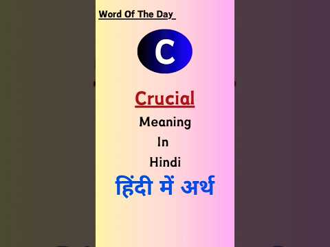 Important | Day 68 | Crucial | A to Z Series | Crucial meaning in Hindi