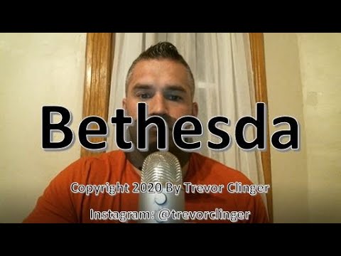 How To Pronounce Bethesda
