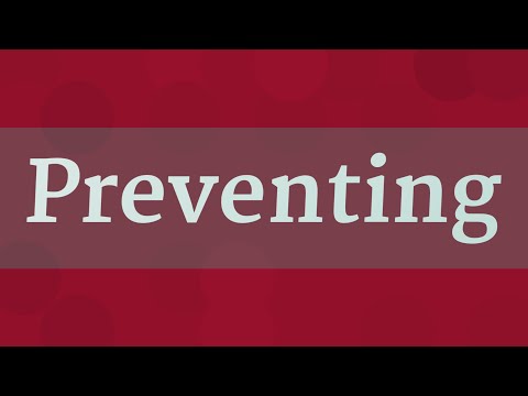 PREVENTING pronunciation • How to pronounce PREVENTING