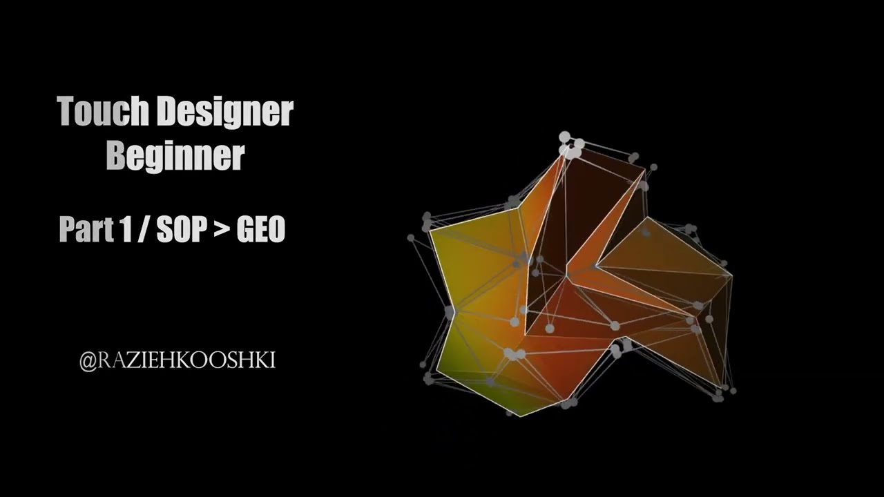 TOUCHDESIGNER Tutorial - Beginner - Part 1 / SOP Geo