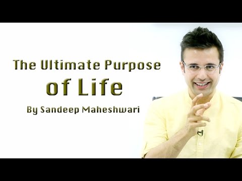 The Ultimate Purpose of Life by Sandeep Maheshwari (in Hindi)