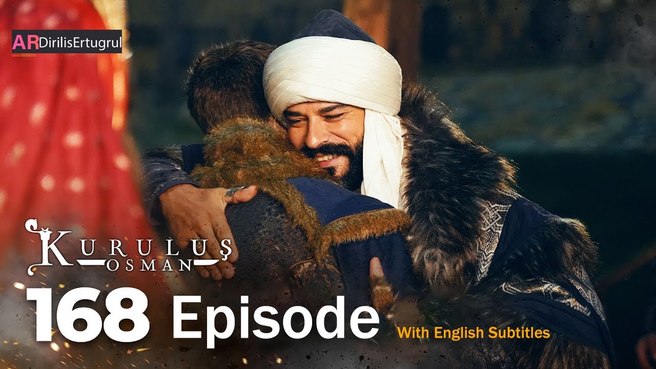VIP : Episode 168 Kurulus Osman Episode 168 - Ardirilisertugrul Watch ...
