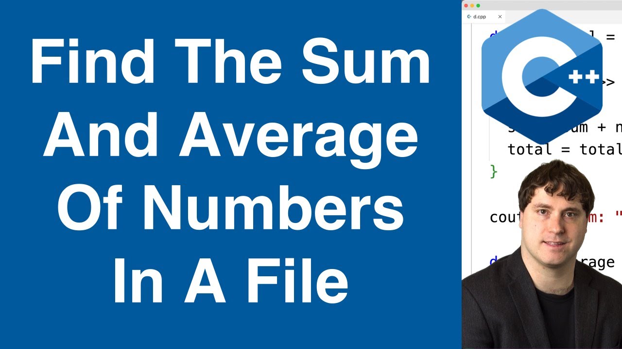 Find The Sum And Average Of Numbers In A File | C++ Example