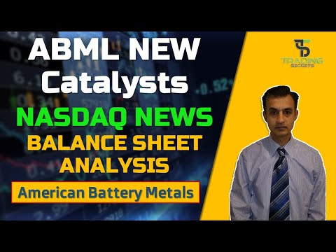 ABML American Battery Metals. NASDAQ News, new catalysts, Balance sheet analysis + Price Prediction.