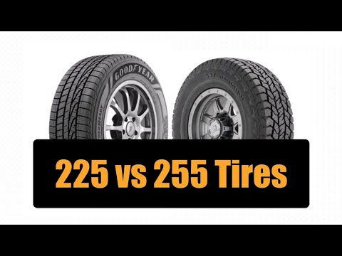 225 vs 255 Tires