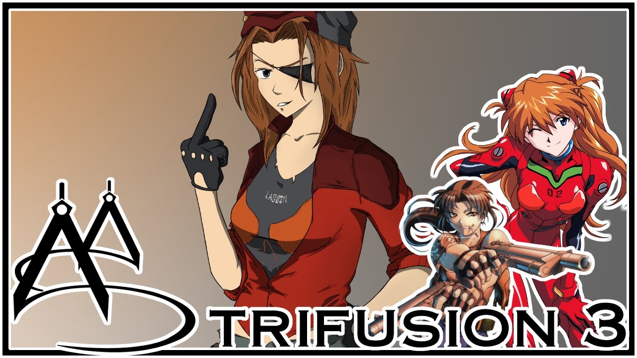 Trifusion: Revy + Asuka