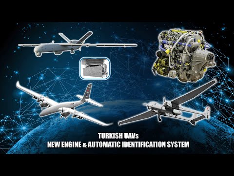 Turkish UAVs will be Upgraded Using New Local Engines & Implement an Automatic Identification System