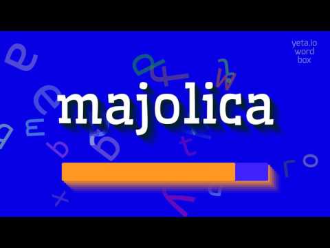 How to say "majolica"! (High Quality Voices)