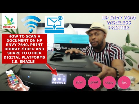 HOW TO SCAN A DOCUMENT ON HP ENVY 7640 PRINT DOUBLE- SIDED AND SHARE TO DIGITAL PLATFORMS : EMAILS