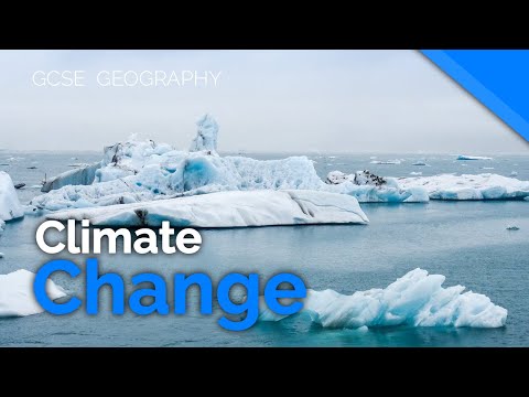 Climate Change - Evidence, Causes & Effects | AQA GCSE 9-1 Geography