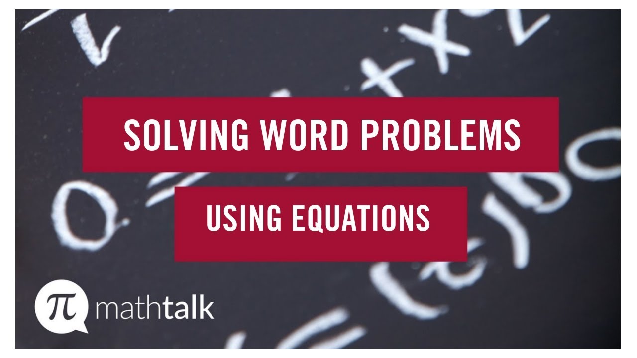 How To Solve Word Problems Using Equations