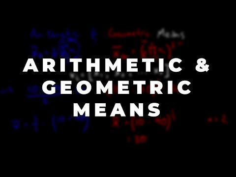 Arithmetic and Geometric Means