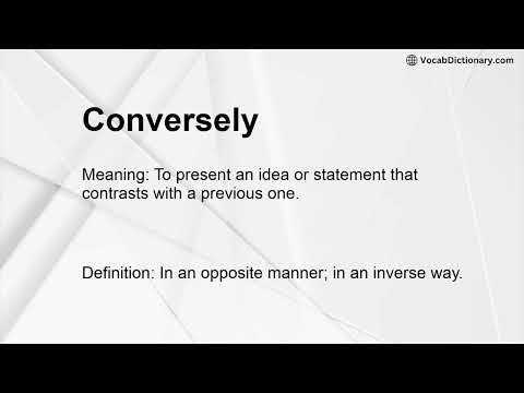 Conversely Meaning
