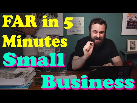 Federal Acquisition Regulation (FAR) in 5 Minutes - PART 19 Small Business Programs