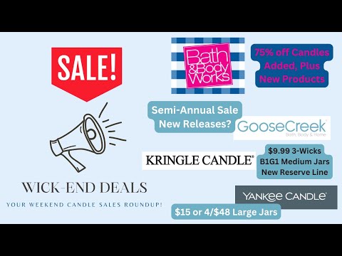 🏷️ Wick-end Deals | Semi-Annual Candle Sales at Bath & Body Works, Goose Creek, Kringle, & Yankee