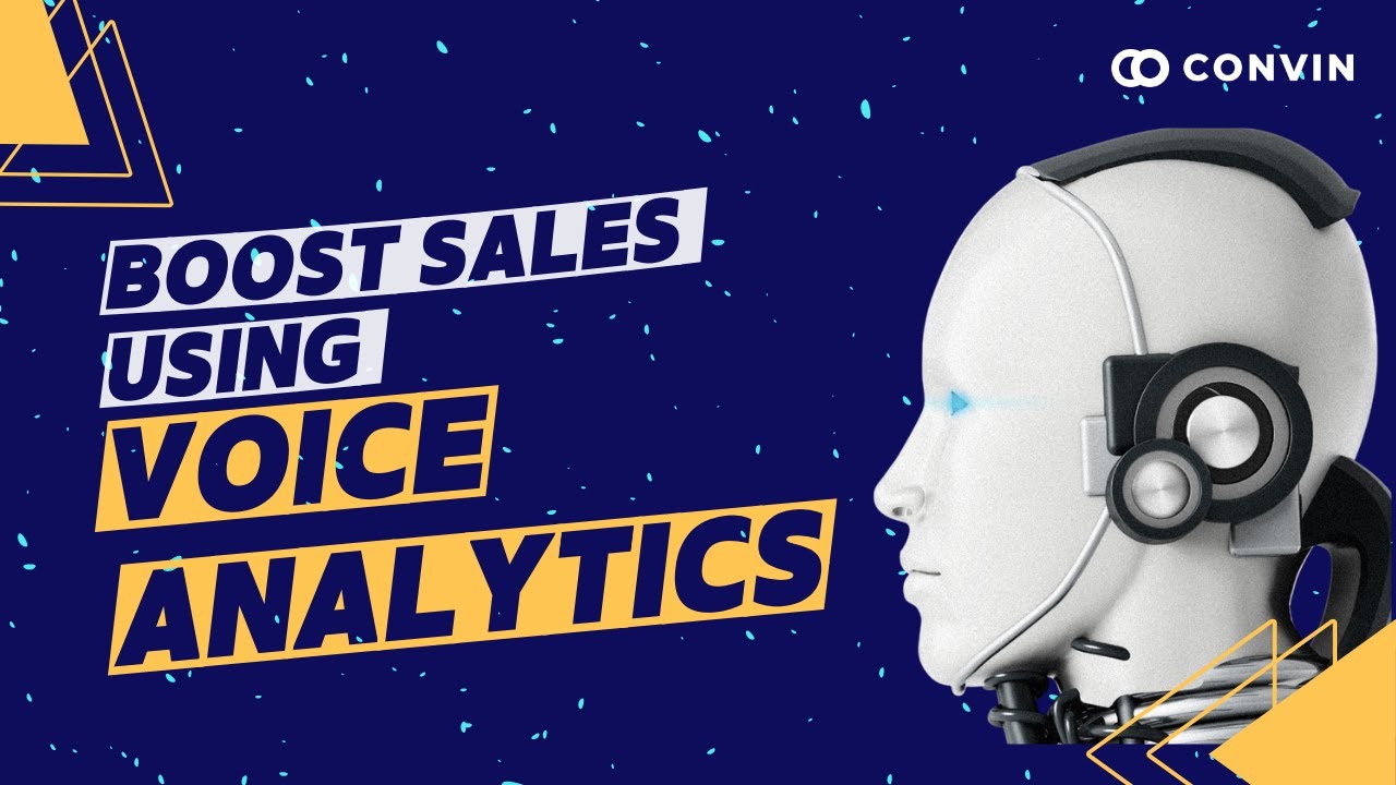Boost Your Sales Using Voice Analytics | Convin