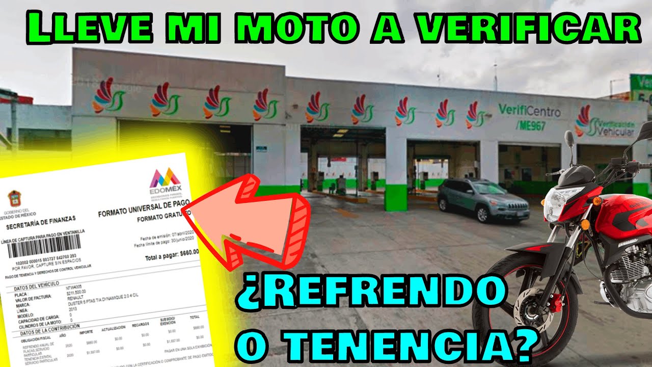 Fui a verificar mi moto. Pago de tenencia/ refrendo.