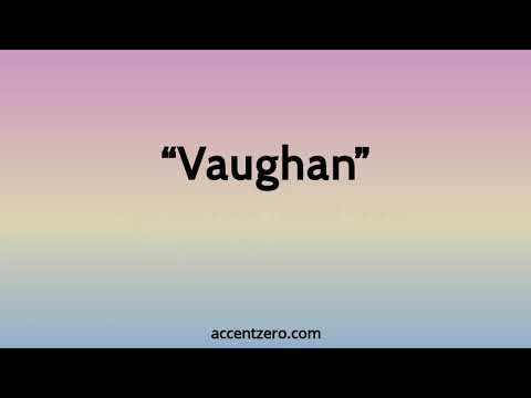 Pronounce "Vaughan" - Brazilian accent vs. native U.S.