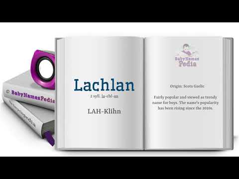 How to Pronounce Baby Boy Names Lachlan