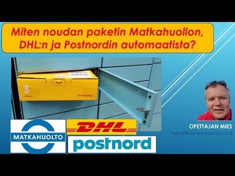 Miten noudan paketin Matkahuollon, DHL:n ja Postnordin pakettiautomaatista?