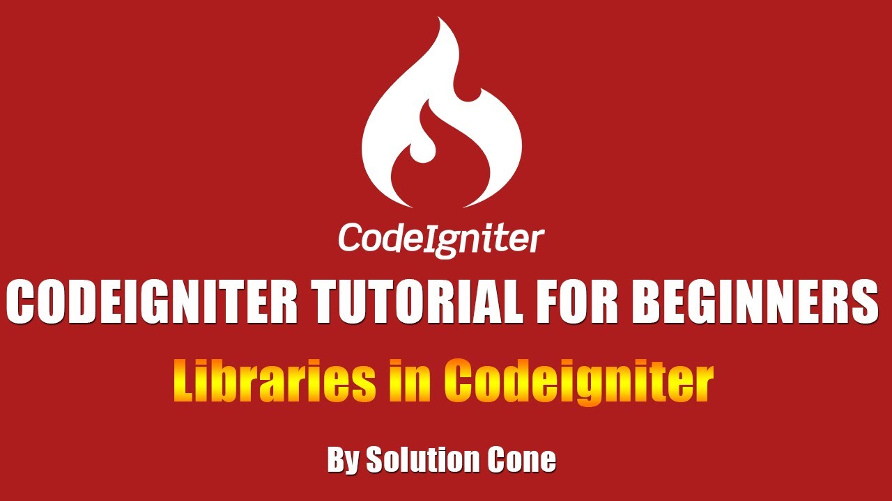 Codeigniter Tutorial for Beginners Step by Step | Libraries in Codeigniter