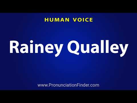 How To Pronounce Rainey Qualley