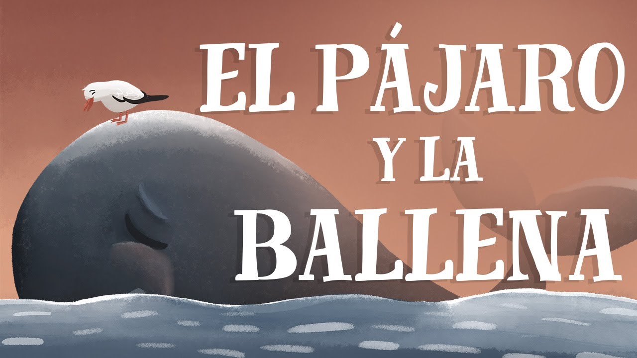 El Pájaro y la Ballena - 'The Bird and the Whale' in Spanish (with English subtitles)