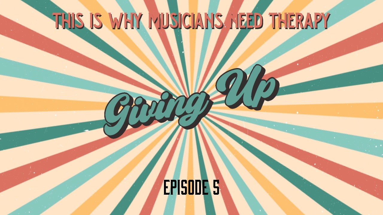 Episode 5 - Giving Up