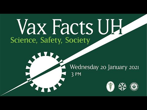 Vax Facts UH: Science, Safety & Society
