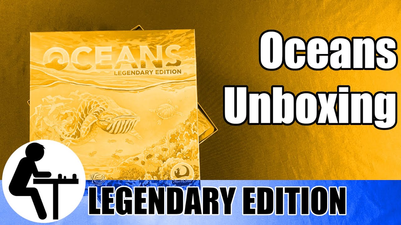 Oceans Unboxing: Legendary Edition