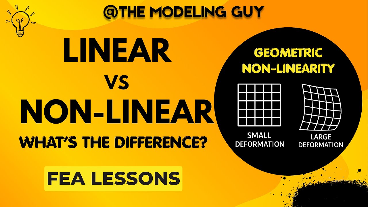 11 differences between linear and nonlinear FEA