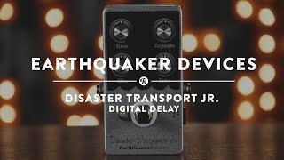 EarthQuaker Devices Disaster Transport Jr. - What To Know & Where To ...