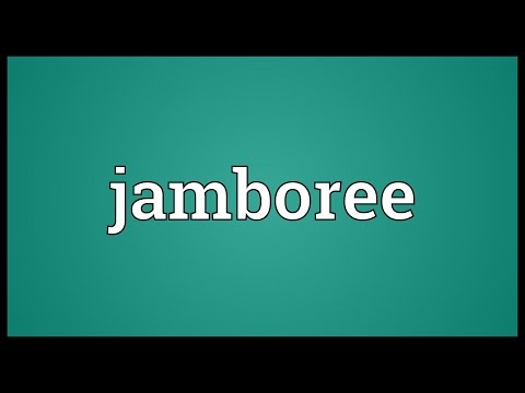 Jamboree Meaning