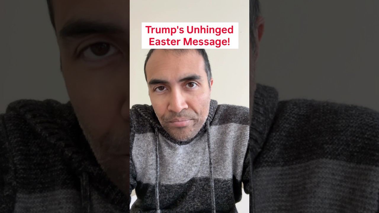 Trump’s unhinged Easter rant!