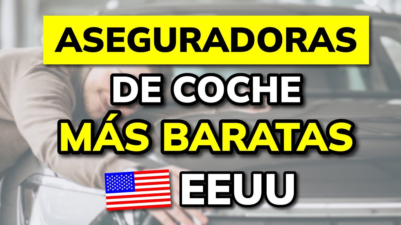 🤑 3 Mejores Aseguradoras de Coches BARATAS en Estados Unidos (2026)