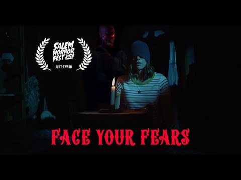 Face Your Fears (Multi-Award Winning Horror Short Film)