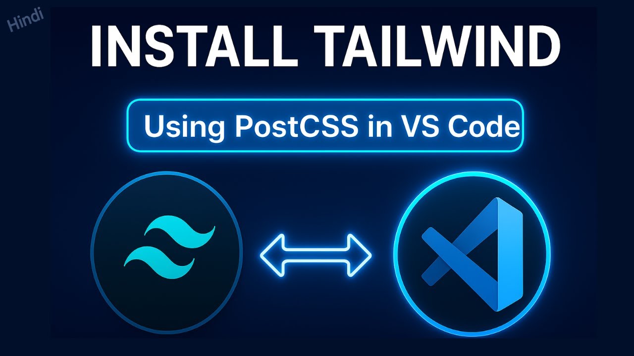 How to Install Tailwind CSS Using PostCSS 2025 | Setup Tailwind v4 in HTML Project 🔥