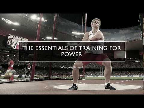 The Essentials of Training for Power | What, Why, & How?