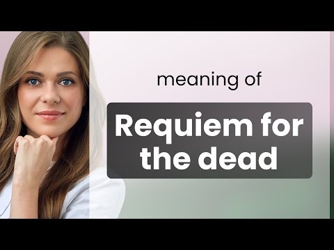 Understanding "Requiem for the Dead"