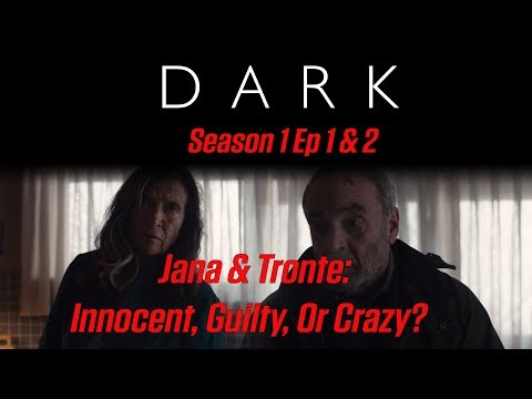 DARK | Are Jana & Tronte Guilty Or Innocent? | NetFlix