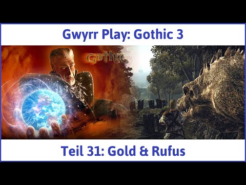 Steam Community :: Video :: Gothic 3 deutsch Teil 31 - Gold & Rufus | Let's Play