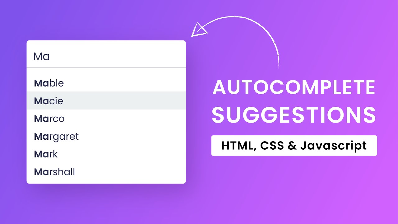 Autocomplete Suggestions On Input Field | HTML, CSS & Javascript