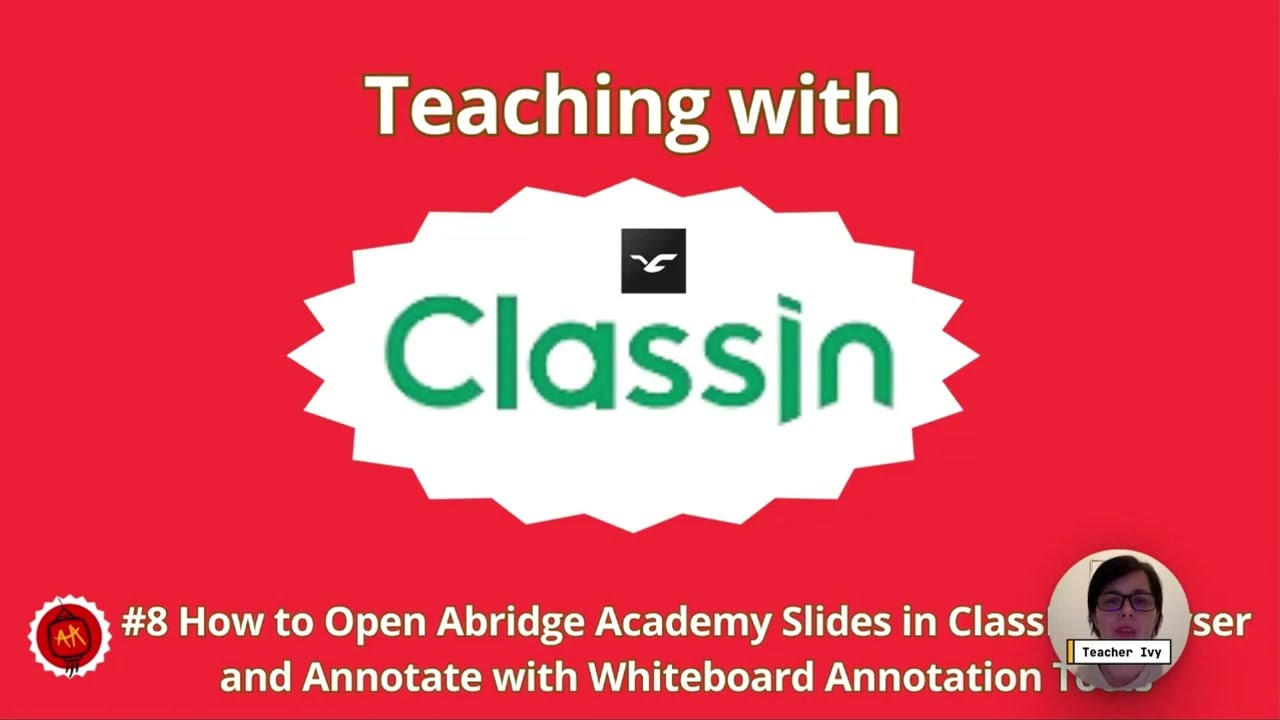 ClassIn: Opening Abridge Academy slides in the browser – Abridge Academy
