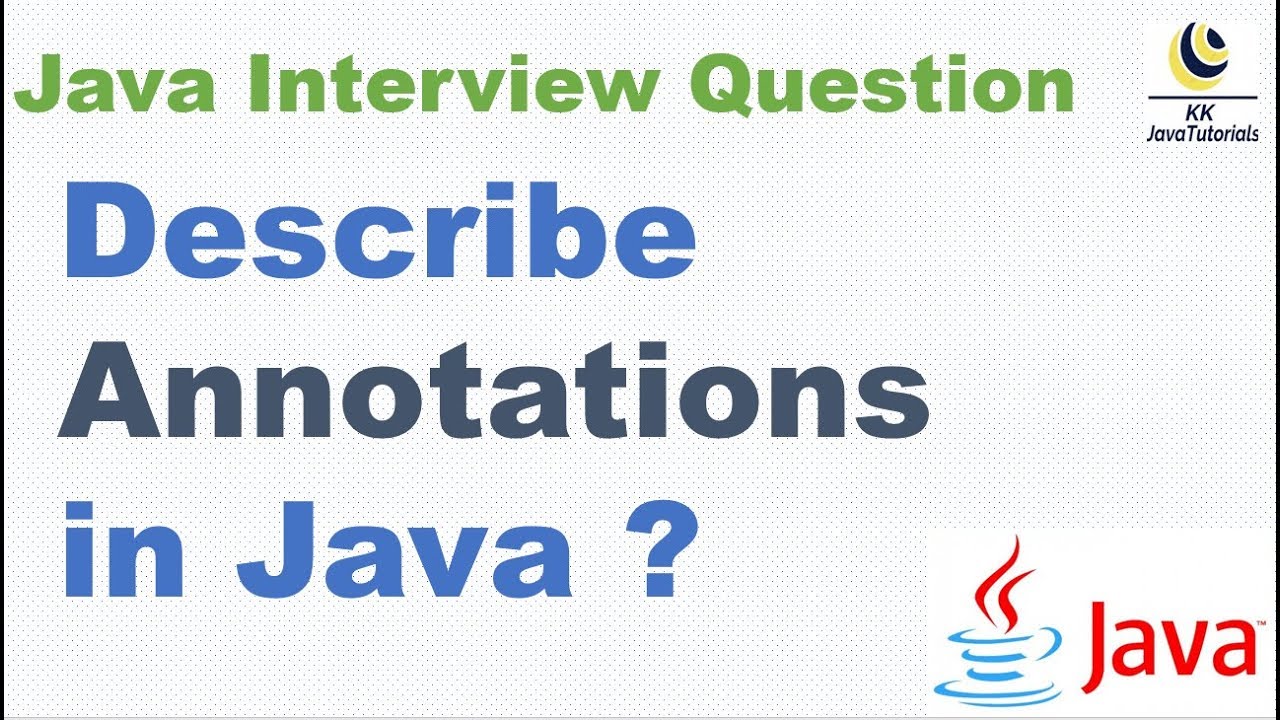 Describe annotations in Java ? || Core Java Interview Question