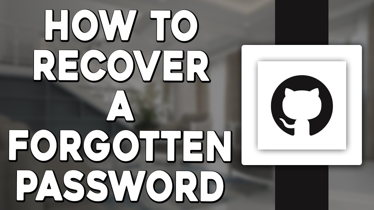 How To Recover a Forgotten GitHub Password (Quick Tutorial)
