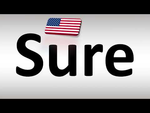 How to Pronounce Sure in US American English