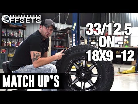 Custom Offsets Match Up: 33/12.5 on 18x9 -12